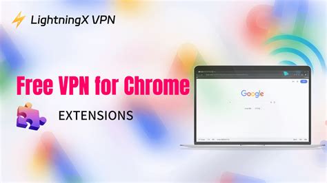 Top 6 Free VPNs For Chrome Extensions Fast And Stable