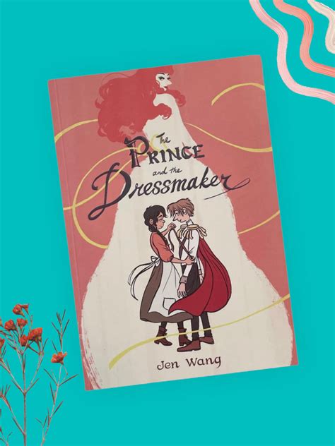 The Prince And The Dressmaker By Jen Wang Paperback Graphic Novel