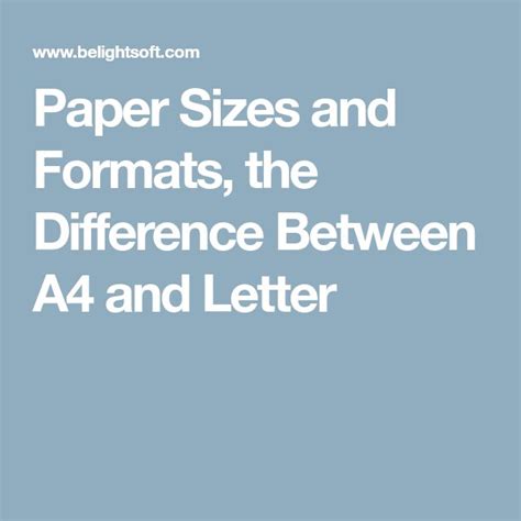 Paper Sizes And Formats The Difference Between A4 And Letter Paper Size Lettering Paper