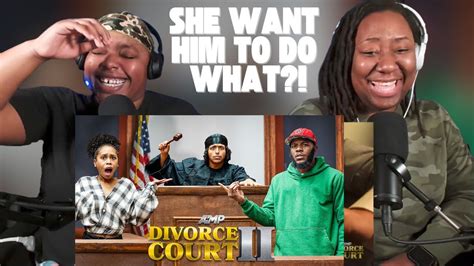 Amp Divorce Court 2 Reaction Youtube Amp Divorce Court 2 Reaction Youtube