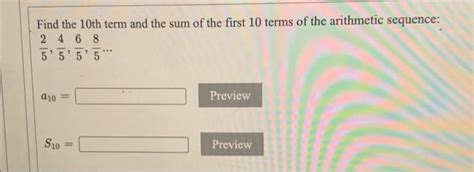 solved find the 10 th term and the sum of the first 10 terms