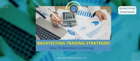 Backtesting Trading Strategies How To Backtest A Strategy