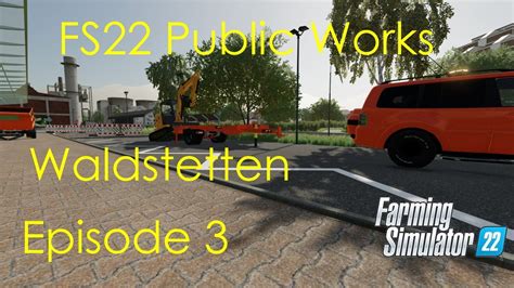 Finishing The Pit Fs22 Public Works Waldstetten Episode 3 Youtube Finishing The Pit Fs22 Public Works Waldstetten Episode 3 Youtube
