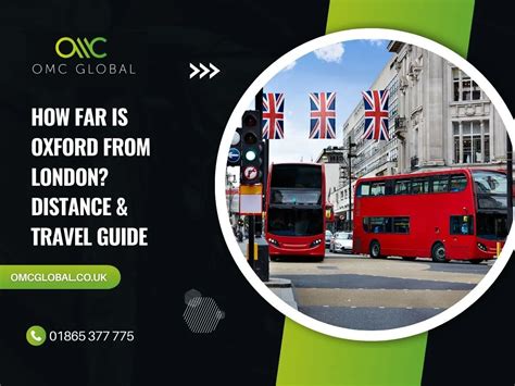 How Far Is Oxford From London Distance And Travel Guide Omc Global