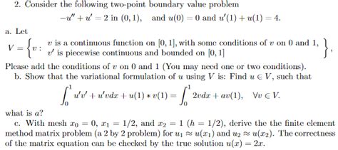 Solved 2 Consider The Following Two Point Boundary Value