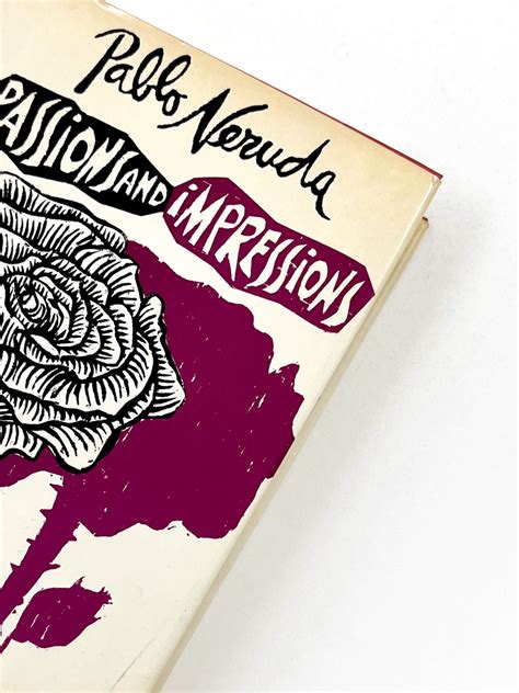 Passions And Impressions Pablo Neruda Matilde Neruda Miguel Otero