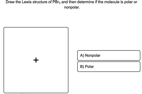 Answered Draw The Lewis Structure Of PBr And Bartleby