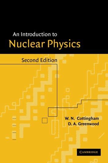 An Introduction To Nuclear Physics Nuclear Physics Physics Physics Courses
