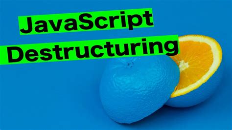 How To Use Destructuring In Javascript Youtube