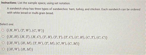 solved instructions list the sample space using set notation a