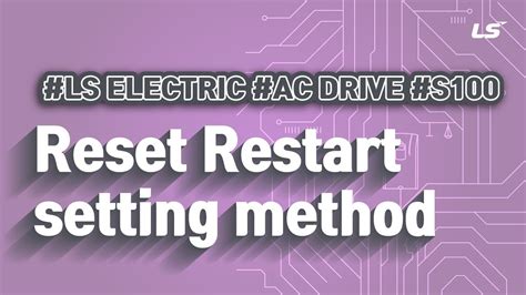 Ls Electric Ac Drive S100 Reset Restart Setting Methoden Youtube