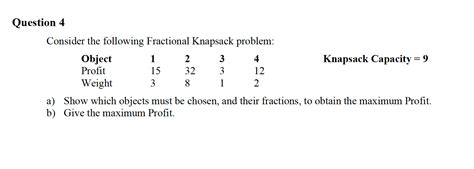 solved consider the following fractional knapsack problem