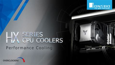 Jonsbo Hx Cpu Coolers Powerful Cooling For Your Cpu Overclockers Uk
