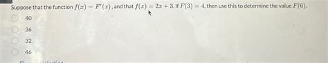 solved suppose that the function f x f x ﻿and that