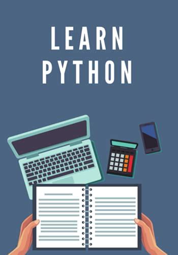 Learn Python Designed For Software Programmers Who Need To Learn The