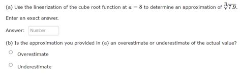 Solved A Use The Linearization Of The Cube Root Function