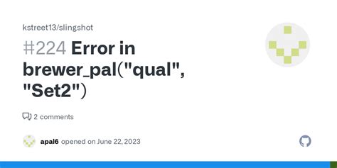 error in brewer pal qual set2 · issue 224 · kstreet13 slingshot