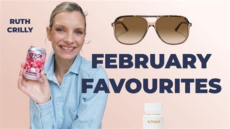 February Favourites Ruth Crilly Youtube