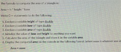 Solved The Formula To Compute The Area Of A Triangle Is Area 7