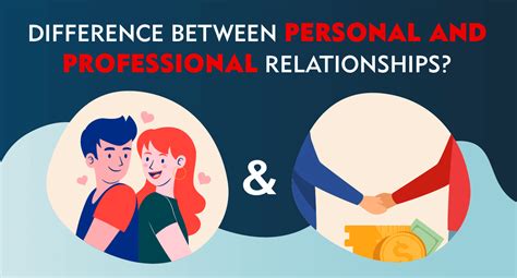 Difference Between Personal And Professional Relationships