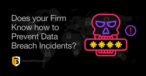 Do You Know How To Prevent Data Breach Incidents In Your Business