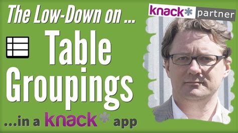 Table Grouping Explained In A Knack Database Youtube