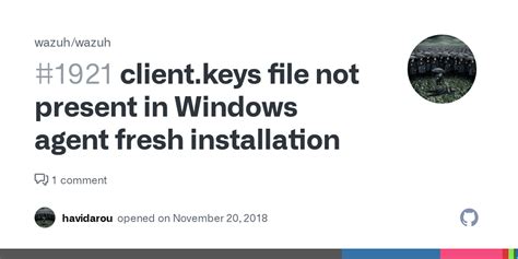 Clientkeys File Not Present In Windows Agent Fresh Installation