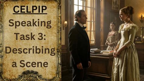 CELPIP Speaking Task 3 Describing A Scene