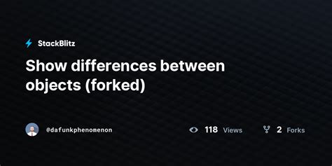 Show Differences Between Objects Forked Stackblitz