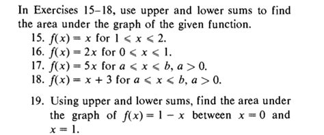 Solved In Exercises 15 18 Use Upper And Lower Sums To Find
