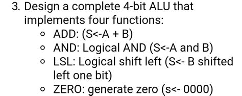 Solved Design A Complete 4 Bit Alu That Implements Four