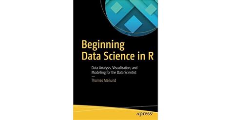 Beginning Data Science In R By Thomas Mailund