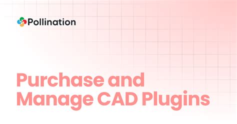 Purchase And Manage Cad Plugins Pollination Docs
