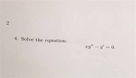 Solved 2 4 Solve The Equation Chegg Com