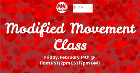 A Heart Filled Very Modified Movement Class On 2 14 Meaction Network