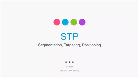 Stylo Shoes Segmentation Targeting Positioning Pptx Business
