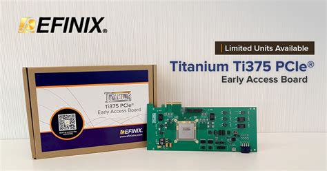Efinix Efinixfpga Titaniumfpga Ti375 Riscv Quadcoreriscv Pcie