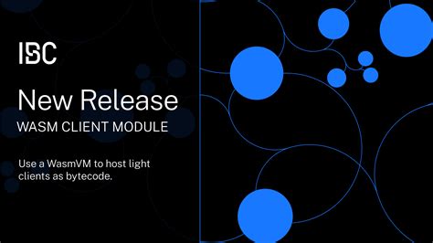 adding light clients seamlessly with the wasm light client ibc