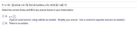 Solved Lf V 6 2 And W Xi 9j Find All Numbers X For Chegg Com