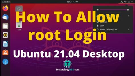 How To Allow Root Login On Ubuntu 2104 Desktop Youtube