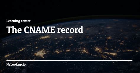 The Cname Record
