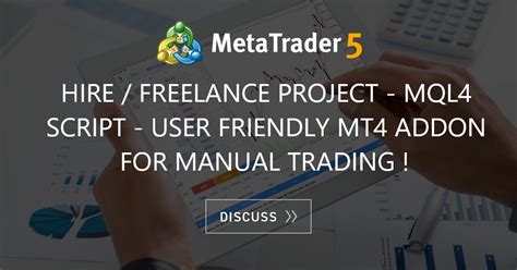hire freelance project mql4 script user friendly mt4 addon for