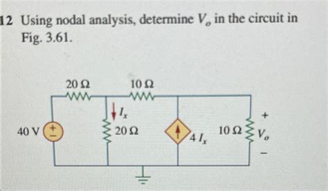 solved using nodal analysis determine v0 ﻿in the circuit in