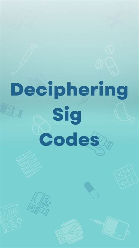 Deciphering Sig Codes Coding Pharmacy Technician Sig