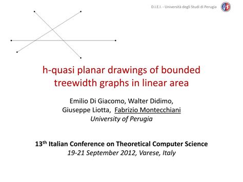 Ppt H Quasi Planar Drawings Of Bounded Treewidth Graphs In Linear Area Powerpoint Presentation