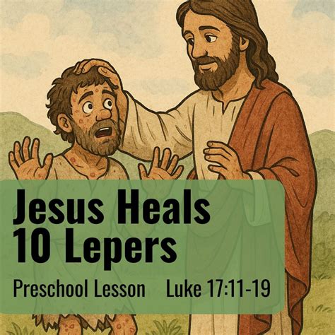 Jesus Heals Ten Lepers Artofit