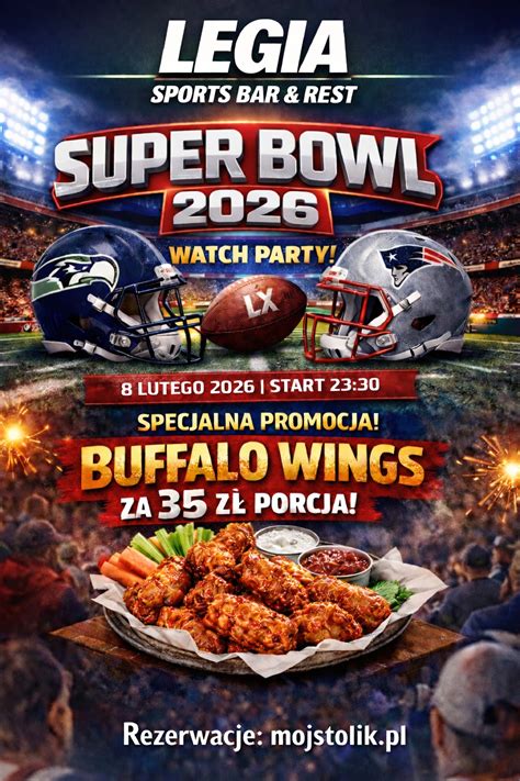 Legia 🏈 Super Bowl 2026 Na Największym Ekranie W Warszawie 🏈 Zasady Są Proste Amerykański