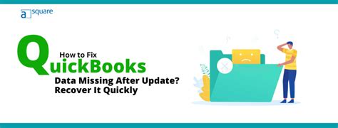 Restore QuickBooks Data Missing After Update Via 4 Methods
