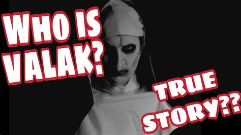Who Is Valak Is The Movie Story True Valak Story Explained Youtube