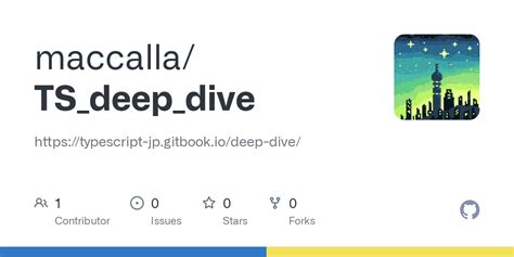 GitHub Maccalla TS Deep Dive Https Typescript Jp Gitbook Io Deep Dive